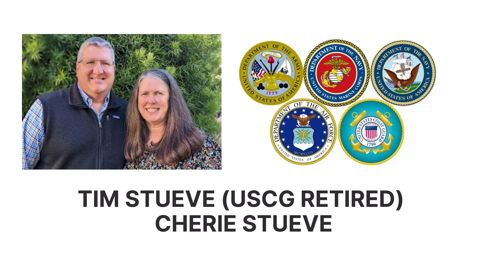 Tim Stueve (USCG Retired) and Cherie Stueve - MilMoneyCon